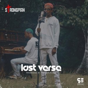 Strongman — Last Verse Off ‘The Tape’ EP Ghanaian recording artiste ...