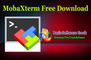 MobaXterm Free Download — BasicSoftwareCrack.com | by Asifa | Jul, 2024 | Medium