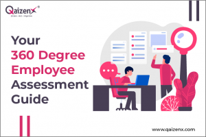Your 360 Degree Employee Assessment Guide | by QaizenX | Medium