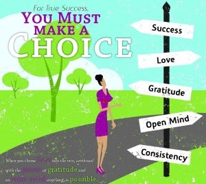 For True Success You Must Make A Choice | by Lisa Manyon, Bestselling ...