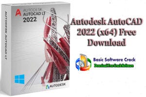 Autodesk AutoCAD 2022 (x64) Free Download - BasicSoftwareCrack.com | by ...