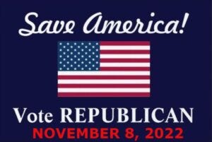 11/8/22: Vote Republican. Save the Republic! | by Al Mariam, M.A., PhD ...