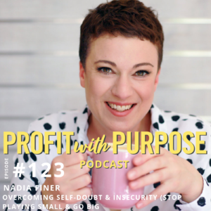 NADIA FINER: OVERCOMING SELF-DOUBT AND INSECURITY (STOP PLAYING SMALL ...