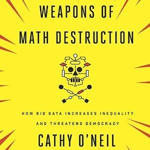 PDF © FULL BOOK © ‘’Weapons of Math Destruction: How Big Data Increases ...