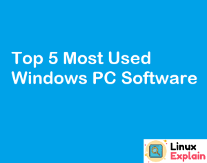 Top 5 Most Used Windows PC Software | by Rohit Pathania | Medium