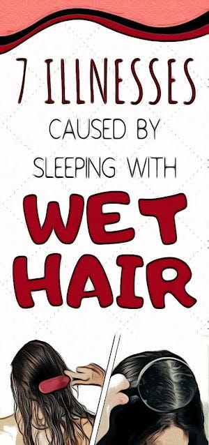 7 Illnesses Caused By Sleeping With Wet Hair - Nannie Welch - Medium
