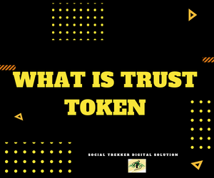 Trust Token. What is Trust Token | by Maricelcadagdagon | Medium