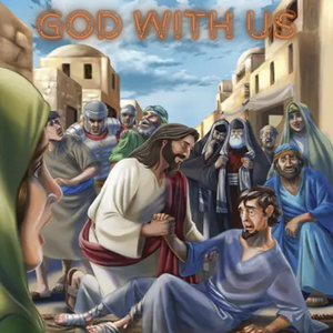 God With Us : A Dramatic Retelling of Jesus Christ’s Life - Spiritual ...