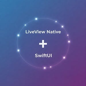 Building Custom SwiftUI Components for LiveView Native | by AlexF | Medium