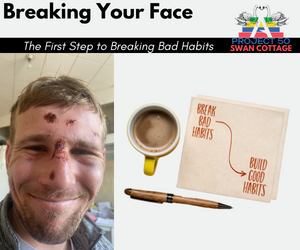 Breaking Your Face — The Unusual First Step to Breaking Bad Habits | by ...