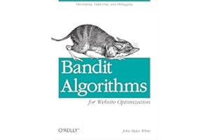 Download PDF/Epub Bandit Algorithms for Website Optimization: Developing, Deploying, and ...