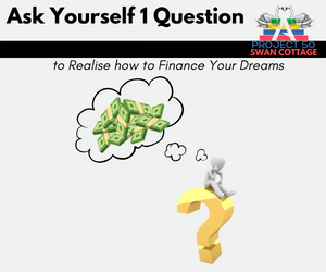 Answering This 1 Question Will Show You How to Finance Your Dreams | by ...