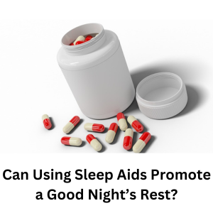 Can Using Sleep Aids Promote a Good Night’s Rest? - Good Nidra - Medium