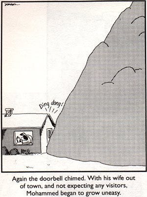 “If the Mountain won’t go to Mohammed, then Mohammed must come to the ...