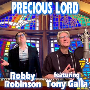 ‘Precious Lord’ by Robby Robinson and Tony Galla: A Musical Prayer for ...