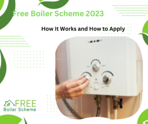 Free Boiler Scheme 2023: How It Works and How to Apply - Walteralbert ...
