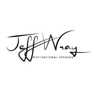 Jeff Wray, Motivational Speaker