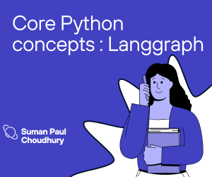 LangGraph Series — Part 0: Understanding Core Python Concepts for LangGraph Development | by ...