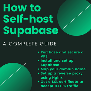 How to Self-host Supabase: A complete guide | by Chit | Dev Genius
