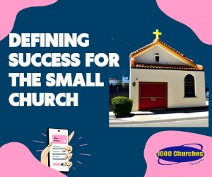 Defining Success for the Small Church | by ifeelgod | Apr, 2023 | Medium