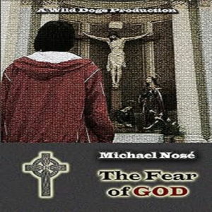 The Fear of God (2011): A Tale of Faith, Fear, and Redemption ...