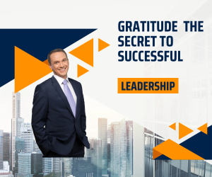 GRATITUDE THE SECRET WEAPON OF SUCCESSFUL LEADERSHIP. | by Melvin ...