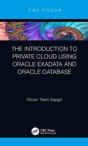 Read Pdf The Introduction To Private Cloud Using Oracle Exadata And Oracle Database By Okcan 