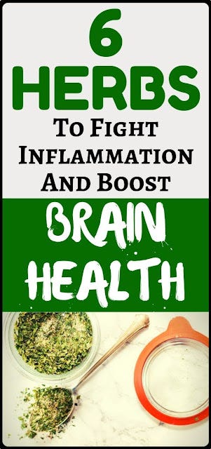 These Six Herbs Can Help You Fight Inflammation And Boost Brain Health ...