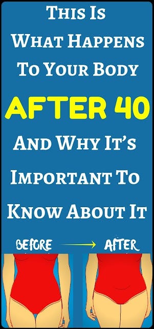 What happens to your body after 40 and why it’s important to know about ...