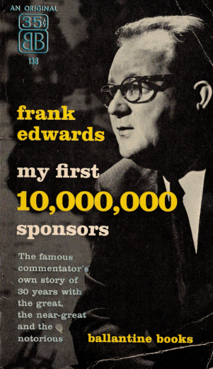 Broadcaster Frank Edwards on UFO/UAP Censorship and the 1952 Washington ...