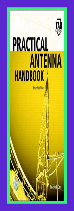 Joseph Carr ~ Practical Antenna Handbook | by Prof. Domenic Greenfelder DVM | Sep, 2024 | Medium