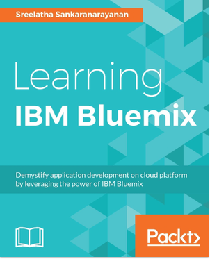 Learning IBM Bluemix. Cloud Computing has changed the way… | by ...
