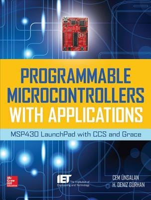 PDF |->FULL BOOK |->(Programmable Microcontrollers with Applications: Msp430 Launchpad with CCS ...
