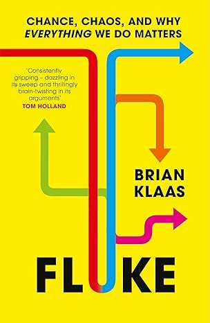 Book Review : “Fluke: Chance, Chaos, and Why Everything We Do Matters ...