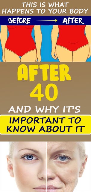 What Happens To Your Body After 40 And Why It’s Important To Know About ...