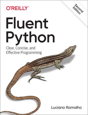 (PDF) Fluent Python: Clear, Concise, and Effective Programming — Luciano Ramalho | by Tatomir ...