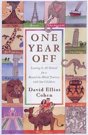 One Year Off: A New Take. Traveling the world one trip at a time | by ...