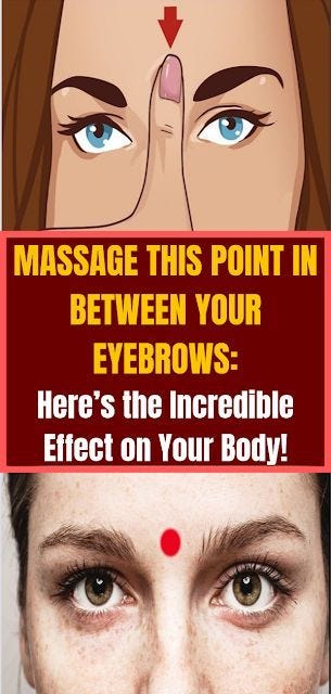 Massage This Point in Between Your Eyebrows: Here’s the Incredible ...