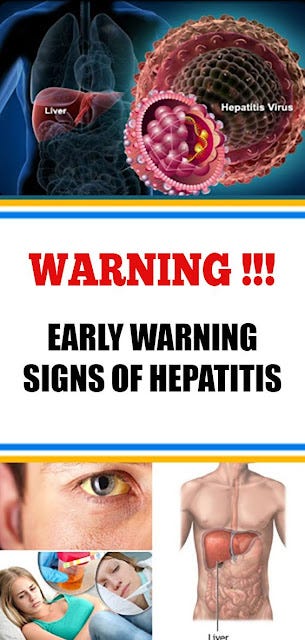 Early Warning Signs of Hepatitis - Nannie Welch - Medium