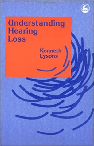 READ/DOWNLOAD!> Understanding Hearing Loss FULL BO | by READ/DOWNLOAD ...