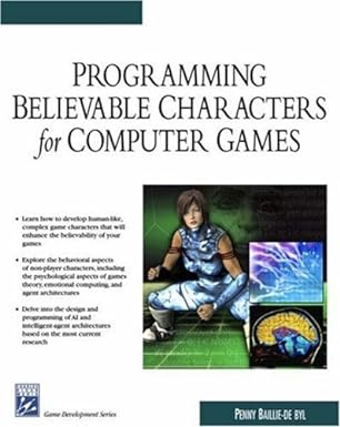 PDF Programming Believable Characters For Computer Games (Game ...