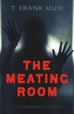 (Download) @FREE The Meating Room: A DCI Gilchrist Investigation | by ...