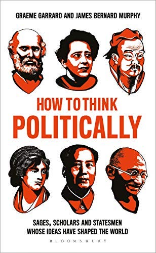 [Read] EPUB How to Think Politically: Sages, Scholars and Statesmen ...