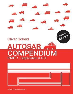 Book Reveiw Autosar Compendium, Part 1: Application & RTE by Oliver ...
