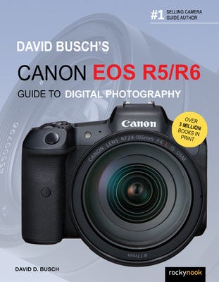 (PDF/ePub) David Busch’s Canon EOS R5/R6 Guide to Digital Photography (The David Busch Camera ...