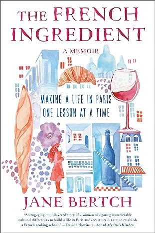 Book Review: The French Ingredient. Author Jane Berth’s tilk against ...