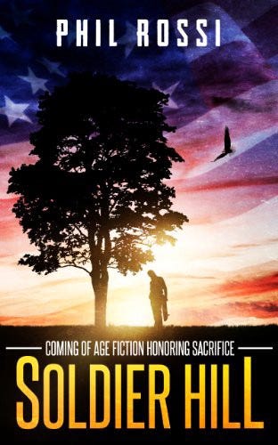 Soldier Hill — Chapter 5. Coming of age fiction honoring… | by Phil Rossi | ILLUMINATION Book ...