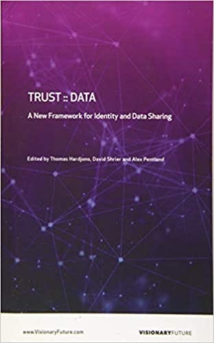 Trust: : Data: A New Framework for Identity and Data Sharing | by ...