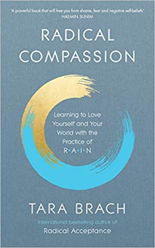 READ/DOWNLOAD!* Radical Compassion: Learning to Love Yourself and Your ...