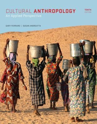 Cultural Anthropology: An Applied Perspective (10th Edition) — eBook ...